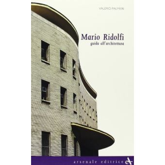 Mario ridolfi guida all architettura - broché - Vito Palmieri - Achat ...