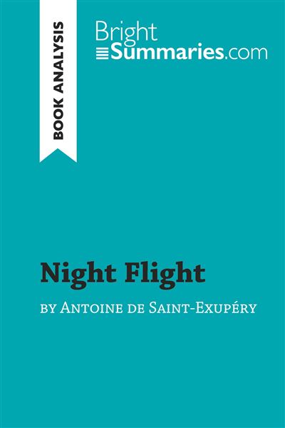 Night Flight by Antoine de Saint-Exupéry (Book Analysis) Detailed ...