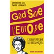 God save l'europe L'Europe vue par les britaniques - broché - Catherine ...