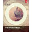 Adobe InDesign CC Classroom in a Book 2014 Release - Poche - Anton ...
