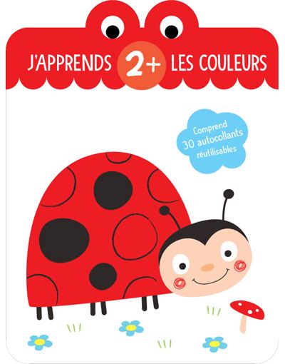 J'apprends les couleurs 2+ Comprend 30 autocollants réutilisables ...