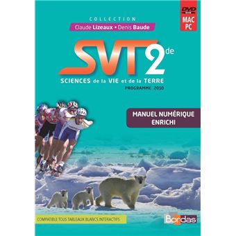 Lizeaux/Baude SVT 2de 2010 Manuel numérique enseignant sur DVD-Rom 100% ...