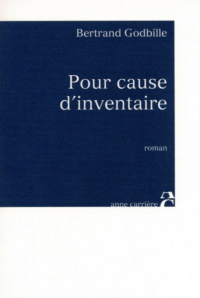 Pour cause d'inventaire - broché - Bertrand Godbille - Achat Livre | fnac
