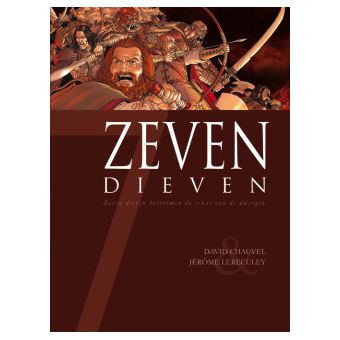 Zeven - zeven dieven bestormen de schat van de dwergen Tome 2 - Zeven ...