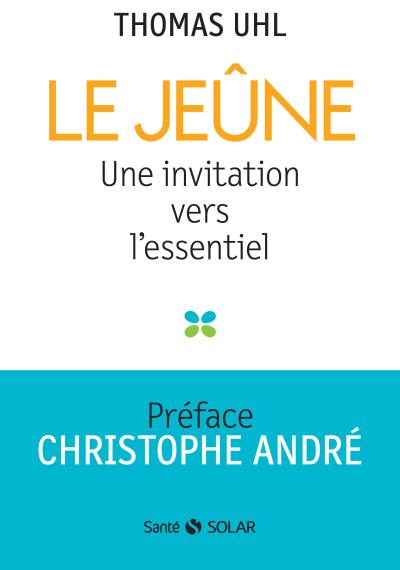Le jeûne Une invitation vers l'essentiel - broché - Thomas Uhl - Achat ...