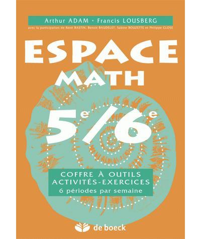 Espace Math 5/6 Arthur Adam Et Francis Lousberg - broché - Inconnus ...