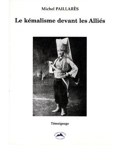 Le kémalisme devant les alliés - broché - M. Paillares - Achat Livre | fnac