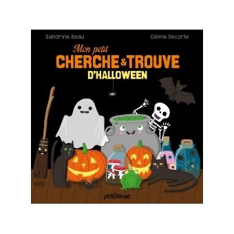 Mon petit cherche et trouve d'Halloween - cartonné - Sandrine Beau ...