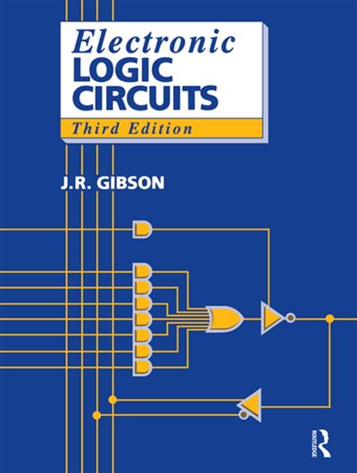 Electronic Logic Circuits - ebook (ePub) - J. Gibson - Achat ebook | fnac