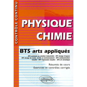 Physique-Chimie - BTS arts appliqués - broché - Bernard Sotta - Achat ...