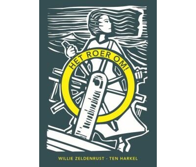 Het roer om - broché - Willie Zeldenrust-ten Harkel - Achat Livre | fnac