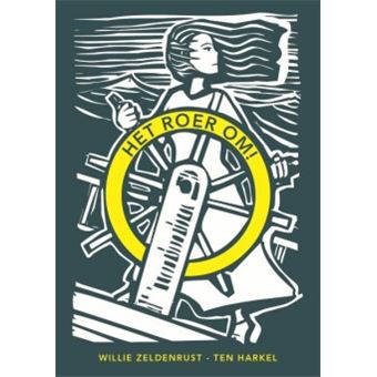 Het roer om - broché - Willie Zeldenrust-ten Harkel - Achat Livre | fnac
