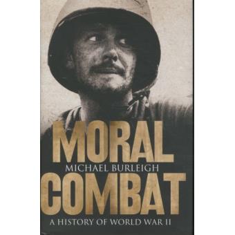 Moral combat - relié - Michael Burleigh - Achat Livre | fnac