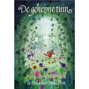 De geheime tuin - cartonné - Frances Hodgson Burnett, Linde Faas ...