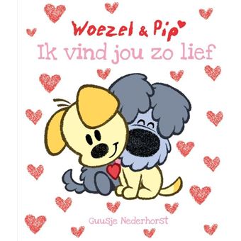 Woezel En Pip - Ik vind jou zo lief - Guusje Nederhorst, Louise Geesink ...