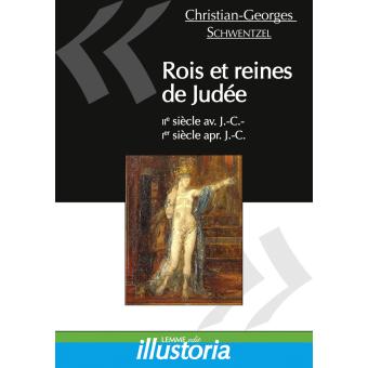 Rois et reines de Judée IIème siècle av.-Ier siècle apr. J.-C. - broché ...