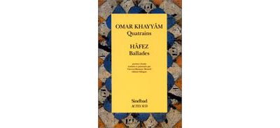 Quatrains/ballades Suivi de Ballades de Hafez - broché - Omar Khayyâm ...