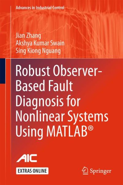 Robust observer-based fault diagnosis for nonlinear systems - Coffret ... Robust observer-based fault diagnosis for nonlinear systems - Coffret ...