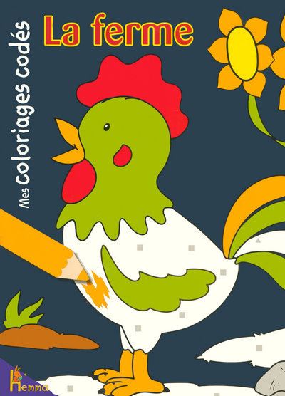 Coloriages codes la ferme La ferme - broché - Collectif - Achat Livre ...