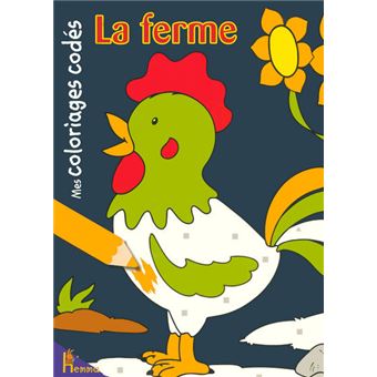 Coloriages codes la ferme La ferme - broché - Collectif - Achat Livre ...