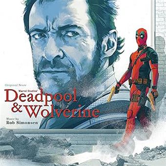 Deadpool & Wolverine Original Soundtrack - Rob Simonsen - Vinyle album ...