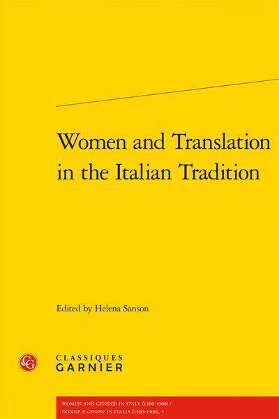 Women and Translation in the Italian Tradition Edition bilingue anglais ...