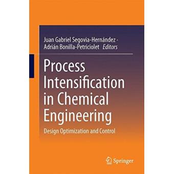 Process intensification in chemical engineering - relié - Collectif - Achat Livre | fnac