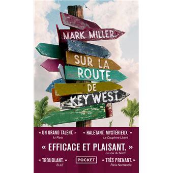 Sur la route de Key West - Poche - Mark Miller - Achat Livre | fnac