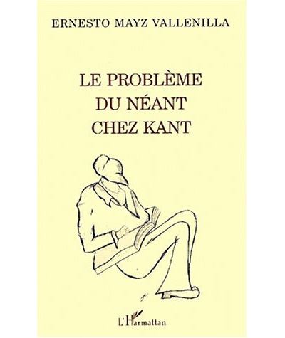 Le probleme du neant chez kant - broché - Ernesto Mayz Vallenilla ...