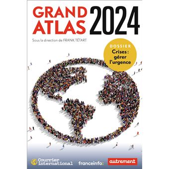 Grand Atlas 2024 - Dernier livre de Frank Tétart - Précommande & date ...