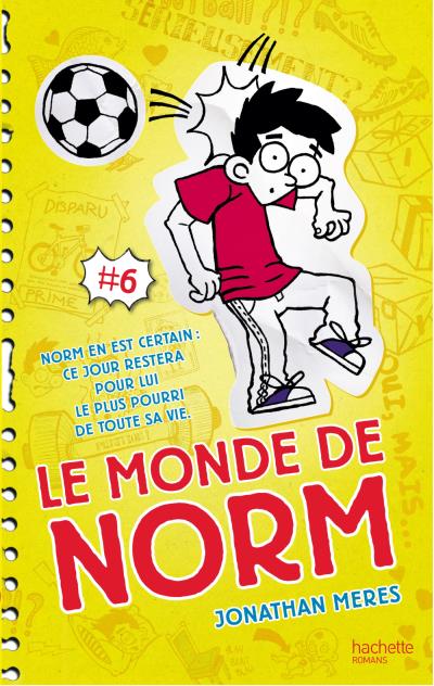 Le monde de Norm - Tome 6 - Le Monde de Norm - Norm en est certain : ce ...
