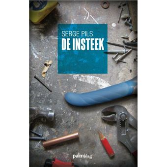 De insteek - broché - Serge Pils - Achat Livre | fnac
