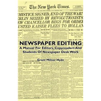 Newspaper editing A manual for editors, copyreaders and students of ...
