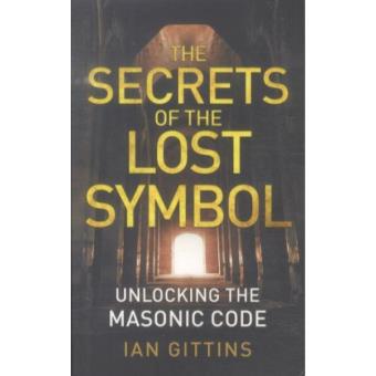 The secrets of the lost symbol - Poche - Ian Gittins - Achat Livre | fnac