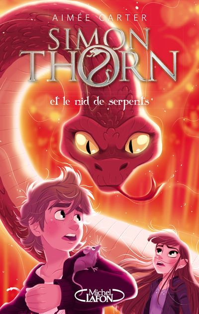 Simon Thorn, 2. Simon Thorn et le nid de serpents, d’Aimée Carter | Le ...