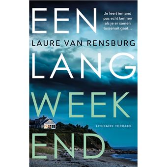 Een lang weekend - broché - Laure Van Rensburg, Catalien Van Paassen ...