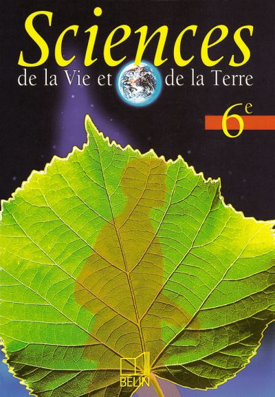 SVT 6e Livre de l'élève - broché - Christian Caron, Nicole le Tirant ...