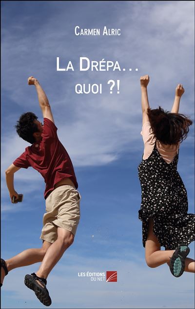 La Drépa… quoi ?! - broché - Carmen Alric - Achat Livre | fnac