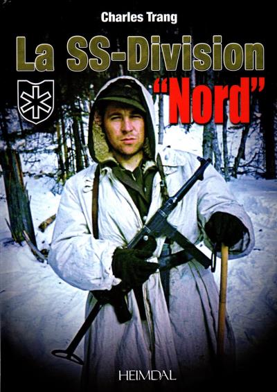 La SS-Division Nord - broché - Charles Trang - Achat Livre | fnac