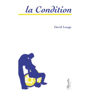 La Condition - broché - David Lesage - Achat Livre | fnac