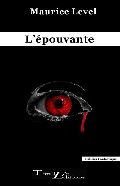 L'épouvante - ebook (ePub) - Maurice Level - Achat ebook | fnac