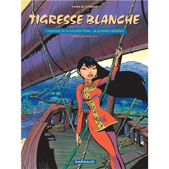 Tigresse Blanche - Intégrales Intégrale Tome 1 et Tome 2 Tome 1 ...