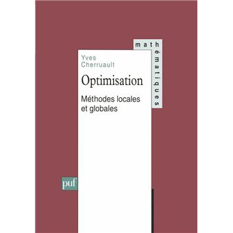 Optimisation Méthodes locales et globales - Yves Cherruault - Achat Livre | fnac
