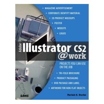 Adobe Illustrator CS2 @ Work - broché - Burke - Achat Livre | fnac