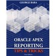 Oracle APEX Reporting Tips & Tricks - ebook (ePub) - George Bara - Achat ebook | fnac