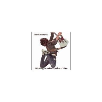 Causing a catastophe live - Flickerstick - CD album - Achat & prix | fnac