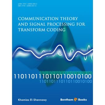 Communication Theory and Signal Processing for Transform Coding - ebook ...