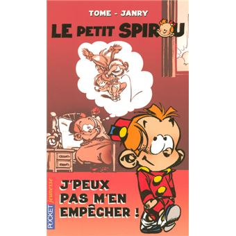 Le Petit Spirou - Tome 5 Tome 05 - Le petit Spirou - tome 5 J'peux pas m'en empêcher ! - Tome ...