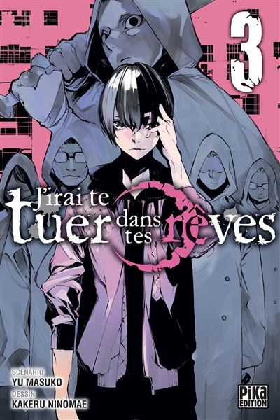 J'Irai Te Tuer Dans Tes Rêves - Tome 03 - J'irai te tuer dans tes rêves ... J'Irai Te Tuer Dans Tes Rêves - Tome 03 - J'irai te tuer dans tes rêves ...