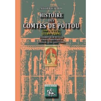 Histoire des comtes de Poitou 1189-1204 Tome 4 - broché - Annick ...